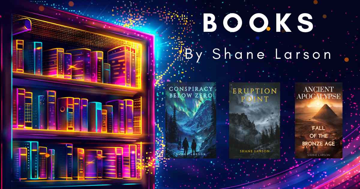 Shane Larson's Books - History, Technology, Science Fiction